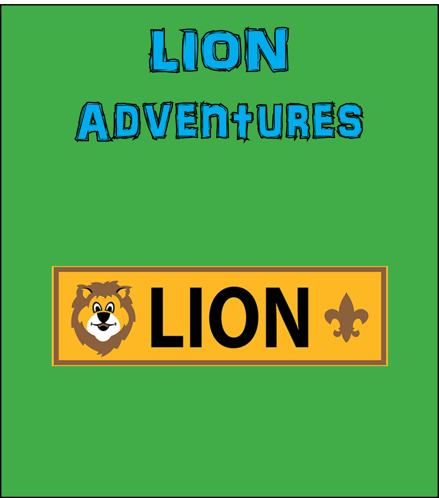 lion adventures(1) | Scouting America Sequoia Council