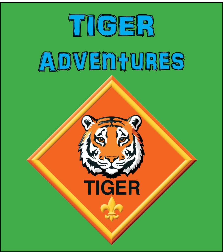 tiger adventures(1) | Scouting America Sequoia Council